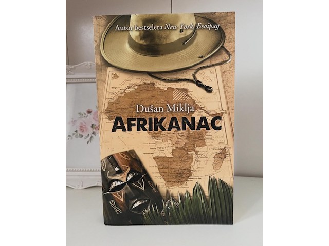 Dušan Miklja - Afrikanac