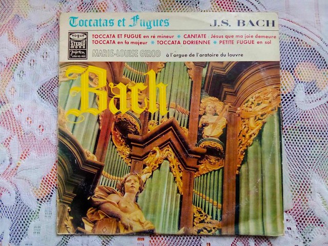 Johann Sebastian Bach, Marie-Louise Girod - Toccatas Et