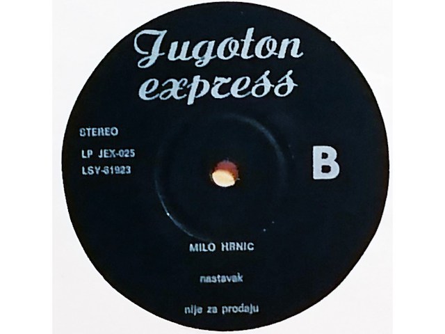 intervju LP: VAJTA / MILO HRNIĆ - Jugoton Express, 1984