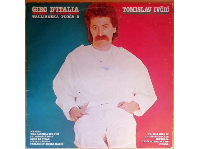 LP TOMISLAV IVČIĆ - Giro D` Italia (`84) NM/VG+ odlična