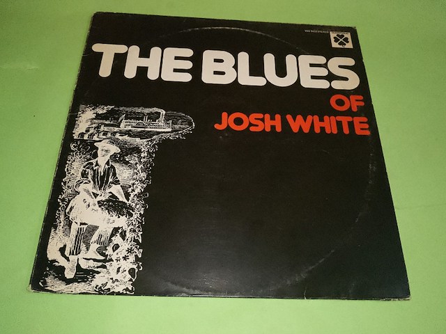 Josh White – The Blues Of Josh White