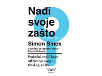 NAĐI SVOJE ZAŠTO