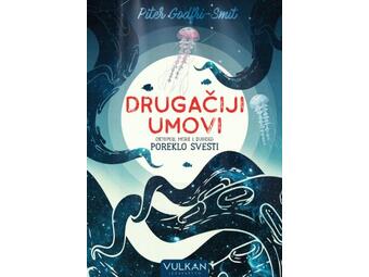 Drugačiji umovi: oktopod, more i duboko poreklo svesti