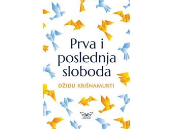 Prva i poslednja sloboda