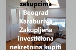 Prodaja apartmana dok je pod zakupom Beograd Karaburma Juhorska Prodaja apartma