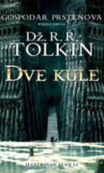 Dve Kule (Tvrdi Povez) Od Dž. R. R. Tolkin