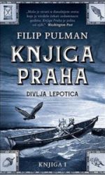 Prva Knjiga Praha – Divlja Lepotica Od Filip Pulman PDF