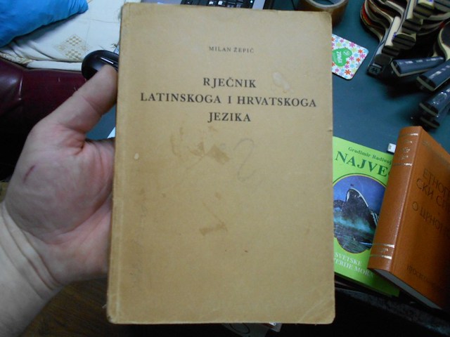 Milan Žepić- Rječnik latinskoga i hrvatskoga jezika