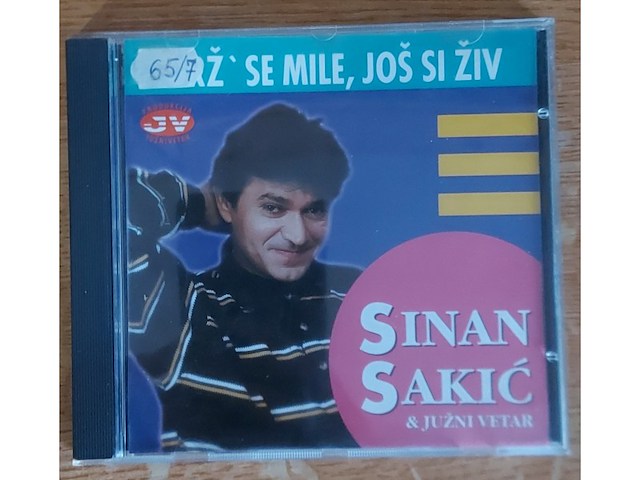 Sinan Sakić - Drž` se Mile, još si živ