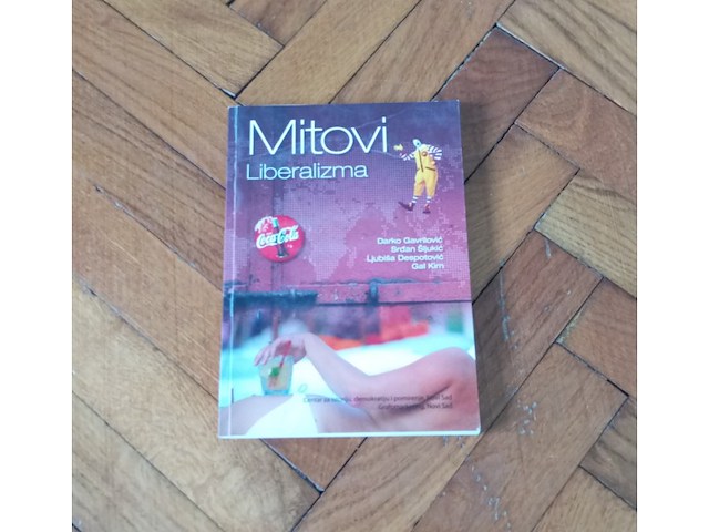 MITOVI LIBERALIZMA Grupa autora