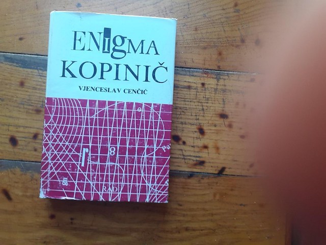 VJENCESLAV CENČIĆ - ENIGMA KOPINIČ II