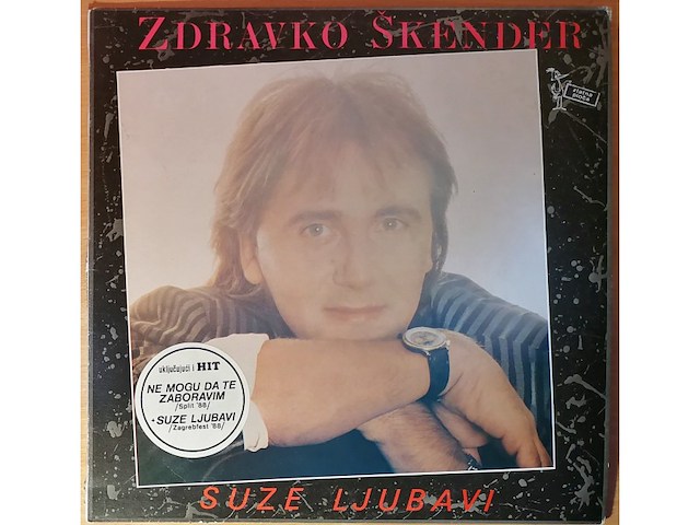 LP ZDRAVKO ŠKLENDER - Suze ljubavi (1988) 4.press, MINT