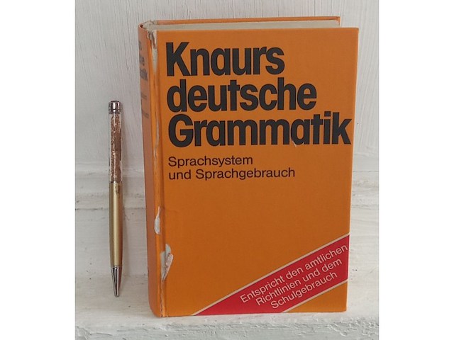 KNAURS DEUTSCHE GRAMMATIK SPRACHSYSTEM SPRACHGEBRAUCH