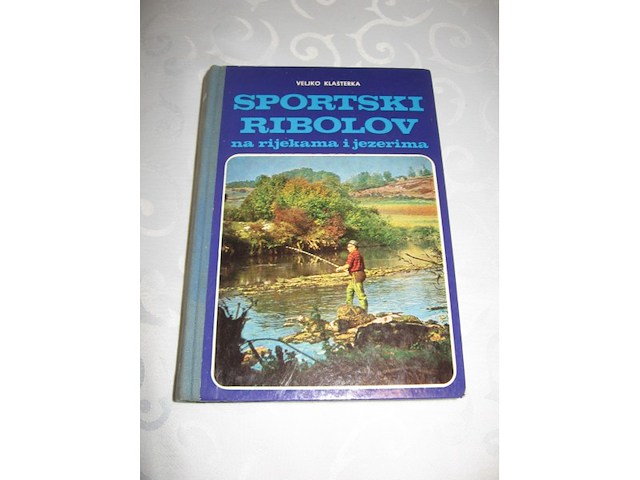 Sportski ribolov - Veljko Klašterka