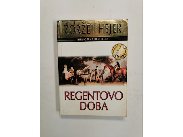 Regentovo doba, Žoržet Hejer