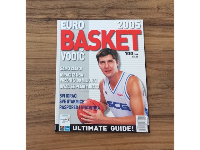 EURO BASKET VODIČ 2005