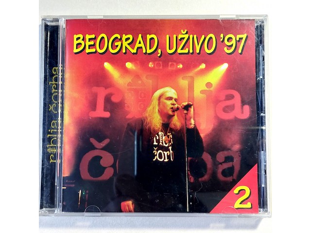 Riblja Čorba - Beograd, Uživo `97 - 2