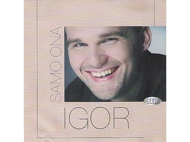 Igor – Samo Ona CD