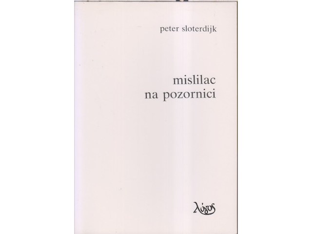 MISLILAC NA POZORNICI / PETER SLOTERDIJK + perfekT