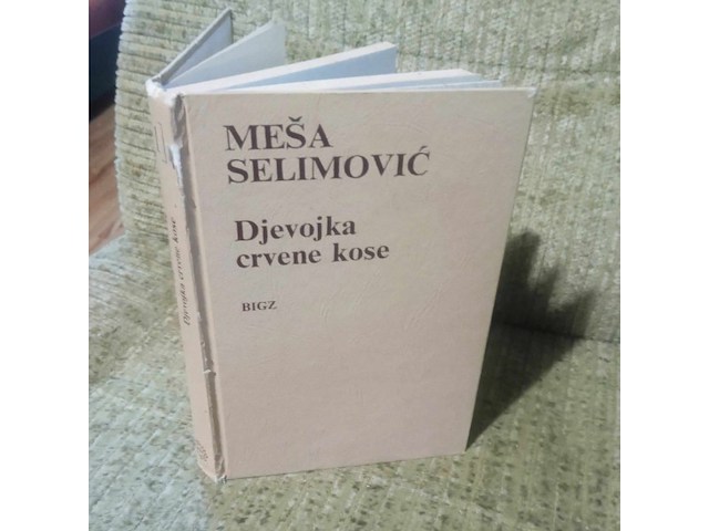 Djevojka crvene kose - Meša Selimović