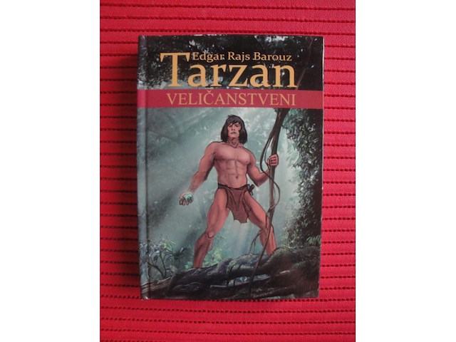 Tarzan veličanstveni - Edgar Rajs Barouz