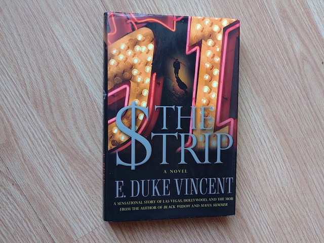 THE STRIP, E. Duke Vincent