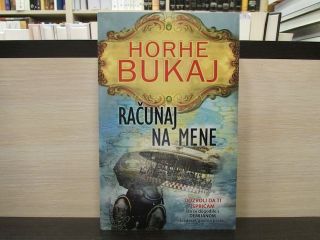 RAČUNAJ NA MENE - Horhe Bukaj