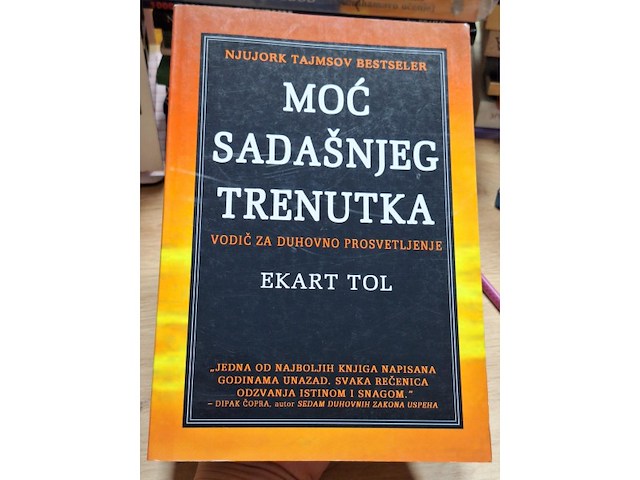 MOĆ SADAŠNJEG TRENUTKA EKART TOL