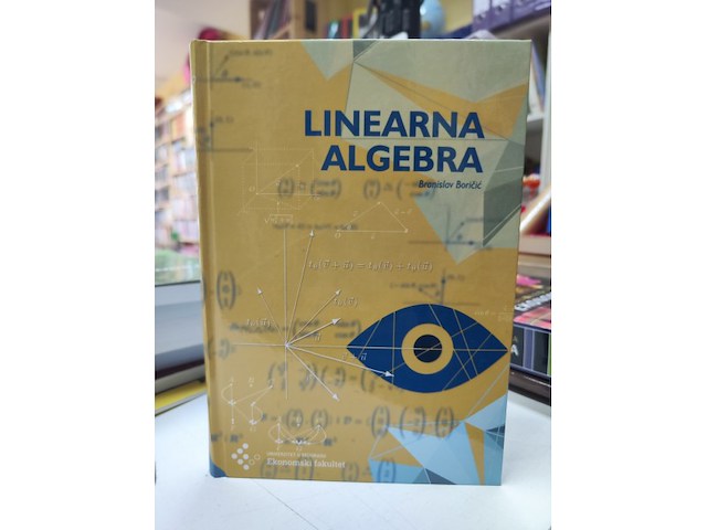 Linearna algebra Branislav Boričić