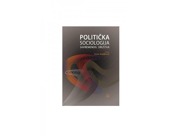 Politička sociologija savremenog društva