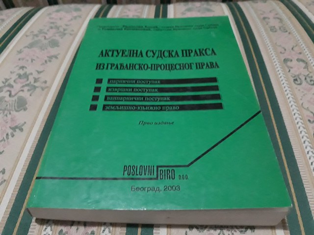 Aktuelna sudska praksa iz građansko- procesnog prava