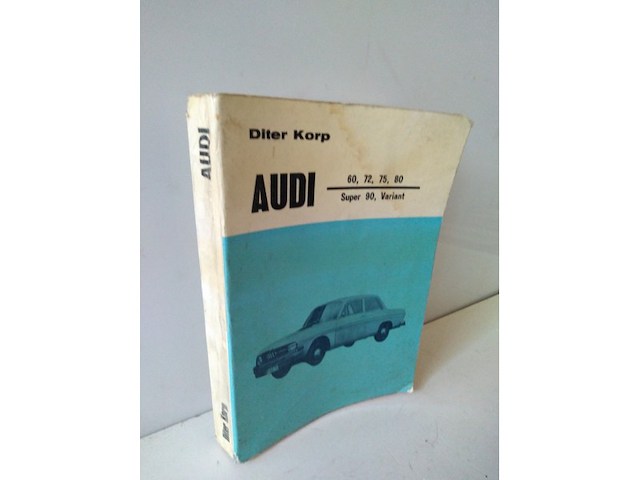 AUDI (Super 90, Variant) Oldtimer -  Diter Korp