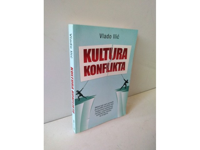 Kultura konflikta - Vlado Ilić