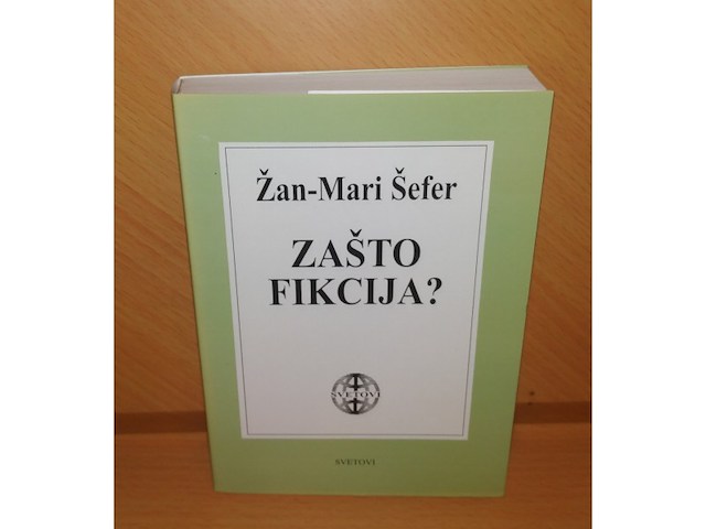 ZAŠTO FIKCIJA? - ŽAN-MARI ŠEFER