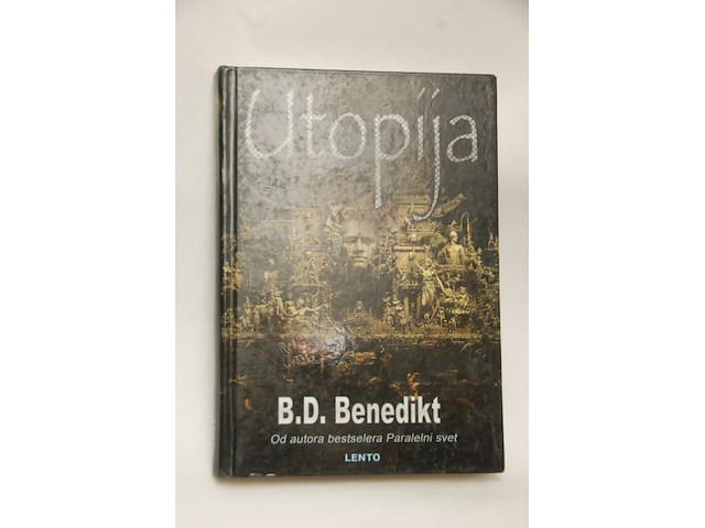 Utopija - B. D. Benedikt