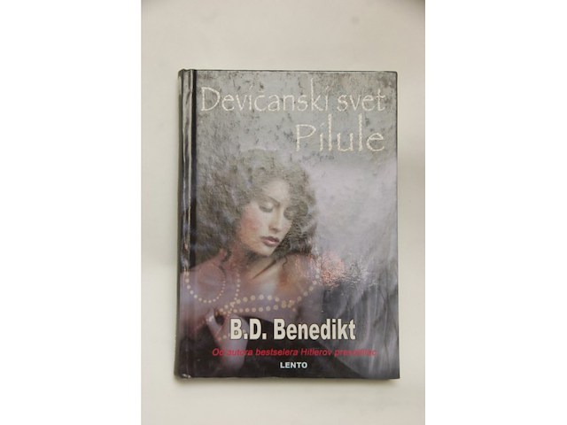 Devičanski svet / Pilule - B. D. Benedikt