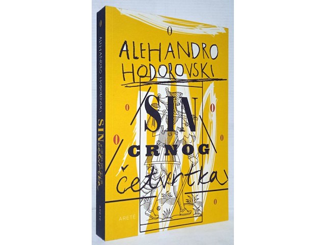 ALEHANDRO HODOROVSKI - SIN CRNOG ČETVRTKA