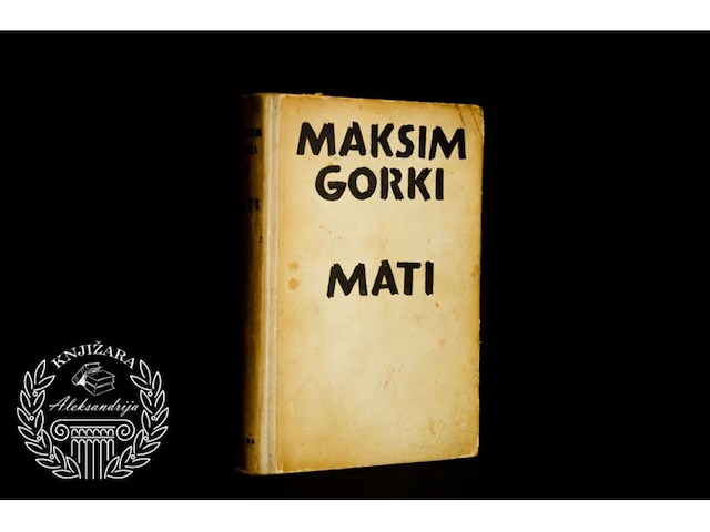 Maksim Gorki Mati