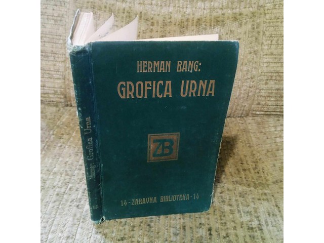 GROFICA URNA  - Herman Bang: