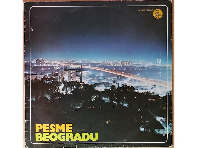 LP V/A - Pesme Beogradu (1974) VG+, Lola, Dragan Antić