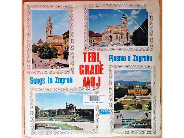 LP V/A - Tebi grade moj - Pjesme o Zagrebu (`70) 2.pres