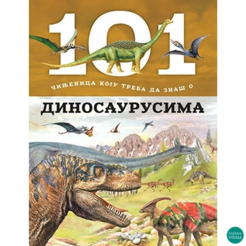 101 činjenica koju treba da znaš o dinosaurusima LAGUNA