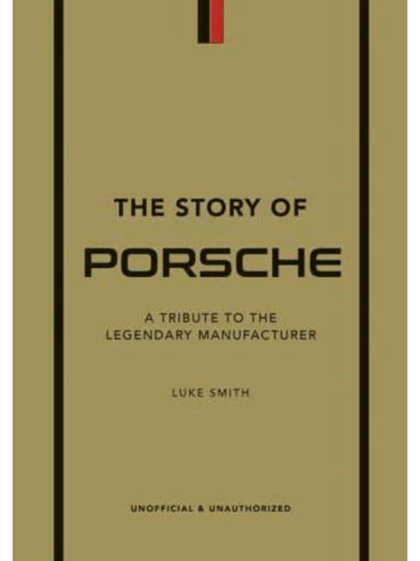 The Story of Porsche