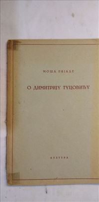 Knjiga:O Dimitriju Tucoviću - Moša Pijade, 1950.
