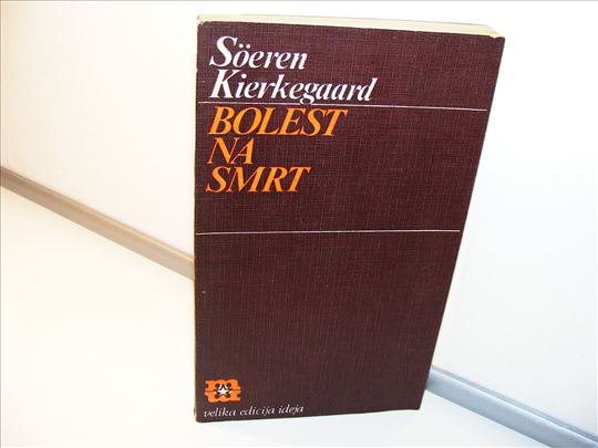 Bolest na smrt Soeren Kierkegaard