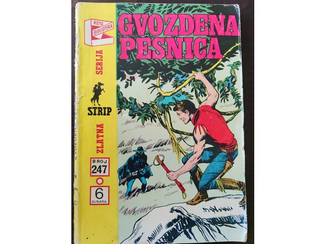 Zlatna Serija ZS 247 - ZAGOR - GVOZDENA PESNICA