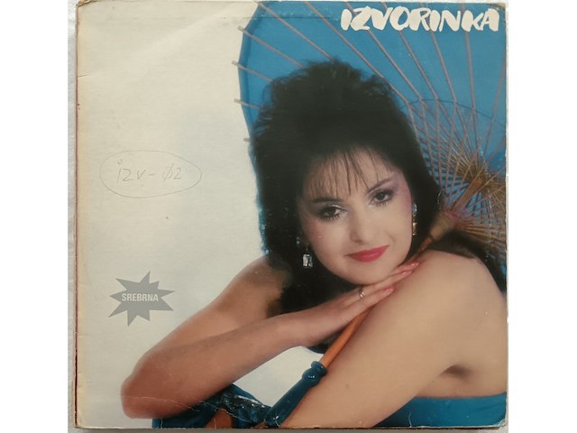 IZVORINKA MILOSEVIC - IZVORINKA