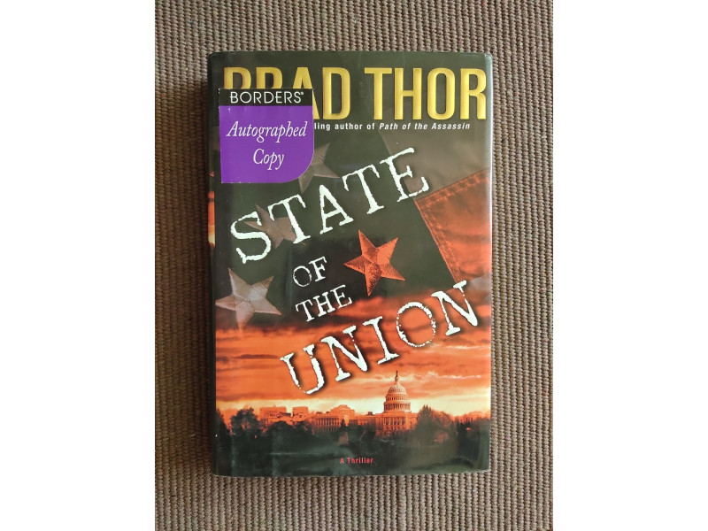 Brad Thor - State of the Union ( SIGNED/inscribed )