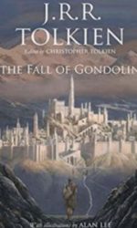 The Fall Of Gondolin Od Dž. R. R. Tolkin (na engleskom) PDF