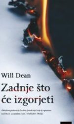 Zadnje Što Će Izgorjeti Od Will Dean